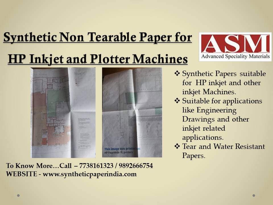 Synthetic Non Tearable Paper for HP Inkjet and Plotter Machines ...