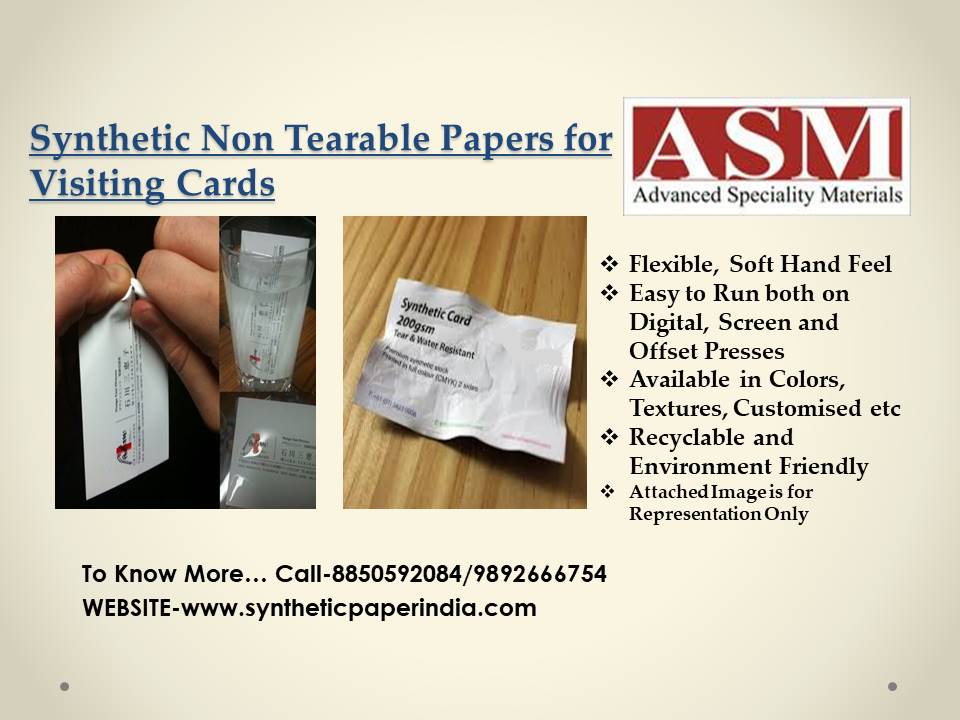 Synthetic Non Tearable Papers for Visiting Cards - Advanced Speciality ...