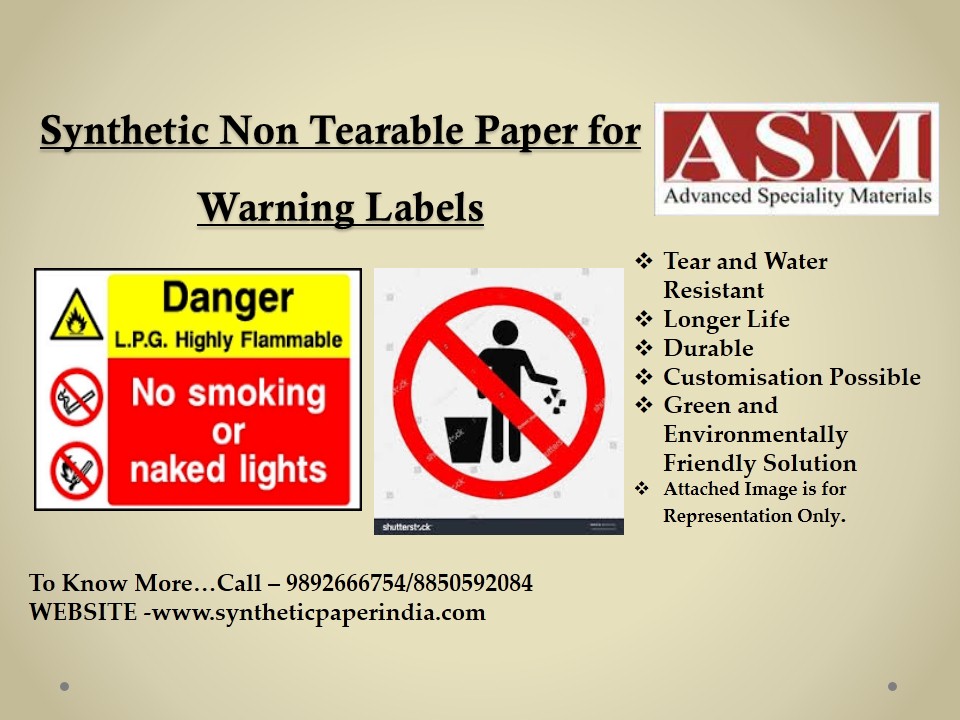 Synthetic Non Tearable Paper for Warning Labels - Advanced Speciality ...