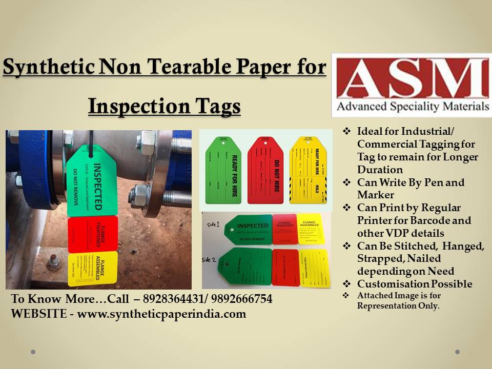Synthetic Non Tearable Paper for Inspection Tags - Advanced Speciality ...