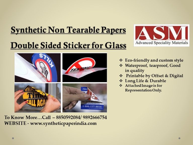 Synthetic Non Tearable Papers Double Sided Sticker for Glass - Advanced ...